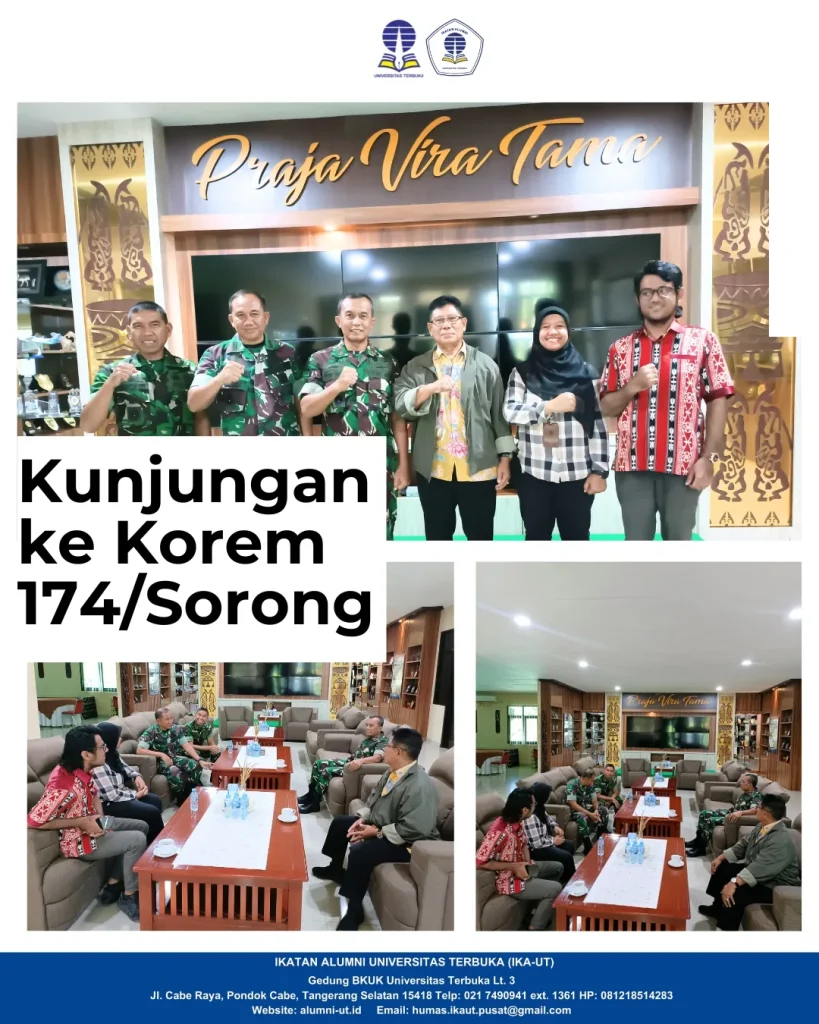 Silaturahmi IKA UT dan Korem 174/Sorong: Sinergi untuk Pendidikan dan ...